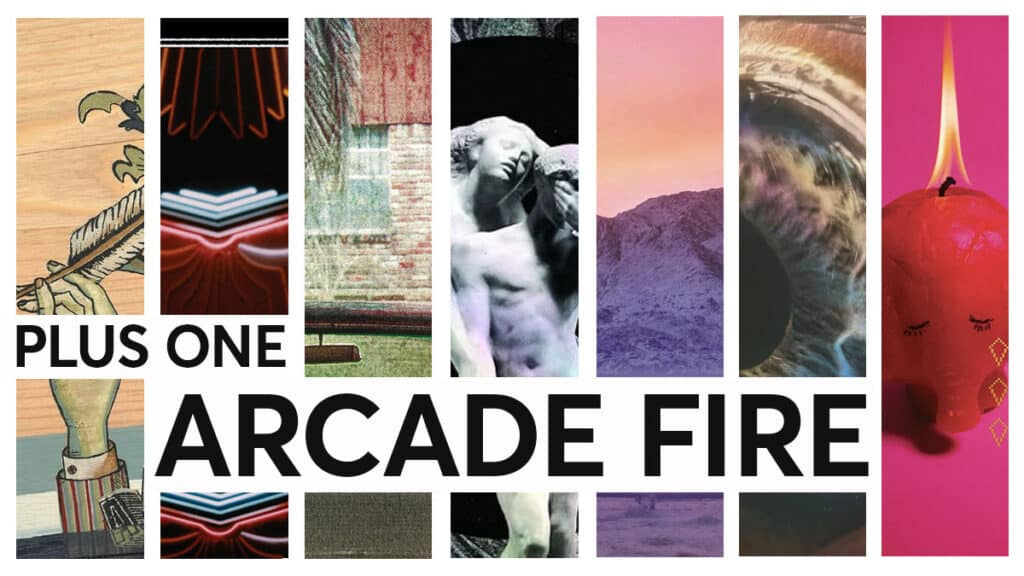 The 11 best Arcade Fire songs