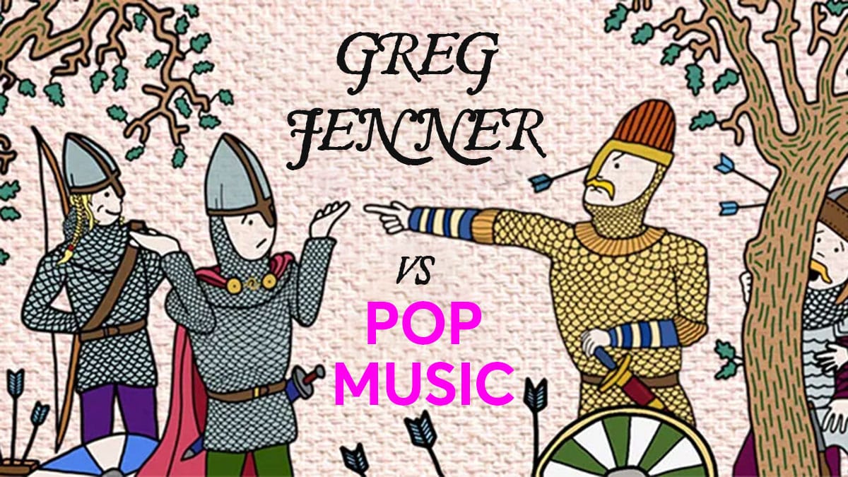 Greg Jenner vs Pop Music